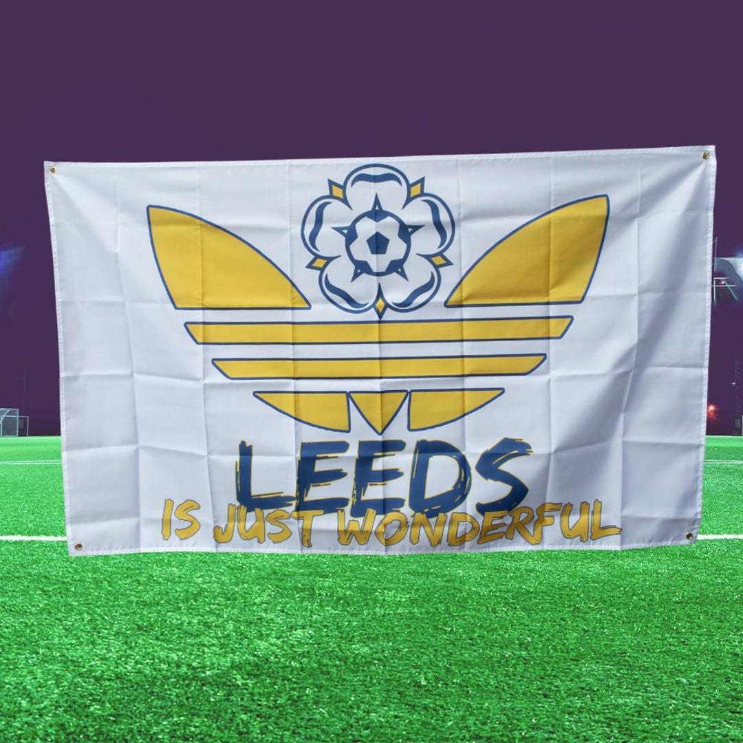 Leeds is Just Wonderful 5x3ft Flag Inspired by United, Ultras, Casuals ...