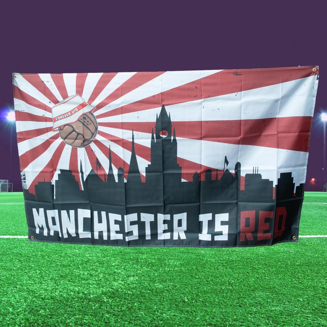 Manchester is Red 5x3ft Flag - Inspired by Man Utd, Ultras, Casuals ...
