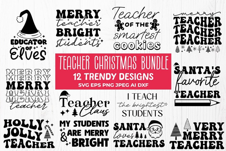 Teacher Christmas SVG Bundle Cut File for Cricut Silhouette, School ...
