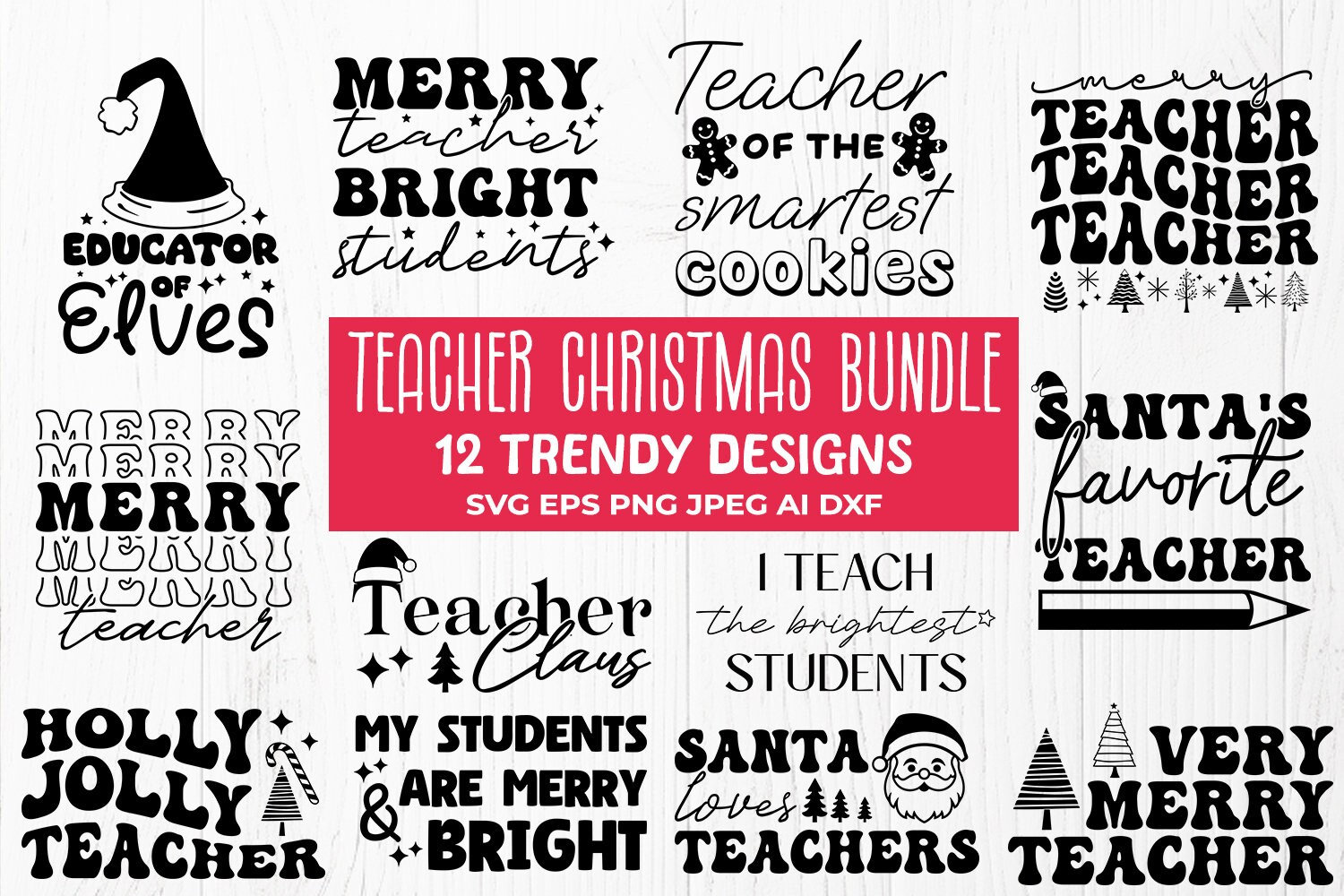 Teacher Christmas SVG Bundle Cut File for Cricut Silhouette, School ...