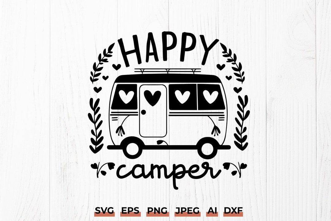 Happy Camper SVG, Camper Van Digital File for DIY Projects, Camping ...