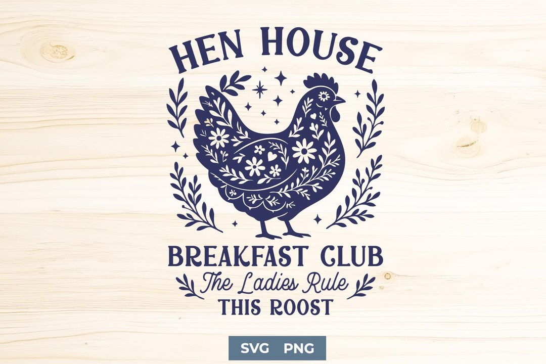 Funny Hen House SVG: Breakfast Club Chicken Design (digital Download - Etsy