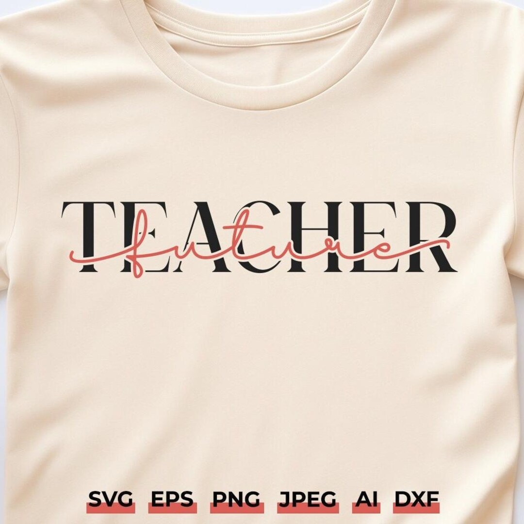 Future Teacher SVG – Teacher in Training Cut File for Cricut ...
