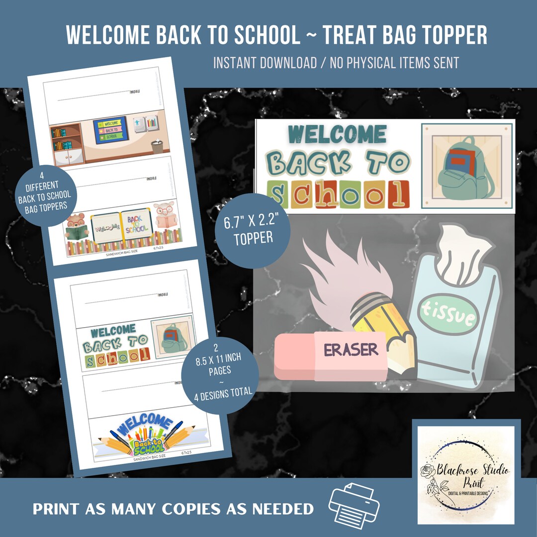 Welcome Back to School Printable Treat Bag Topper! 4 Different Designs ...