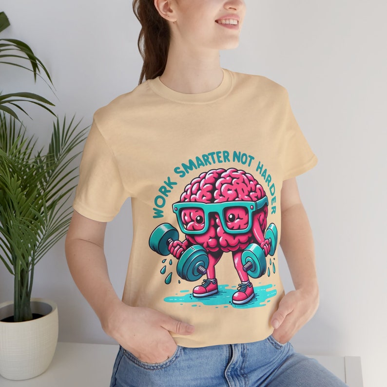 Motivational Workout Tee, Unisex Brain Lifting Weights, Work Smarter ...