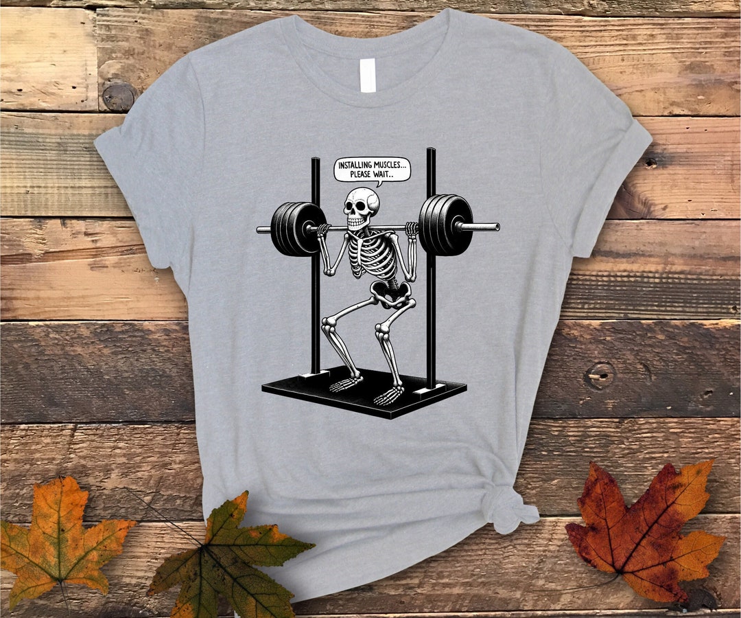 Unisex Skeleton Lifting Barbell T-shirt Muscles Growth Humor DTG Print ...