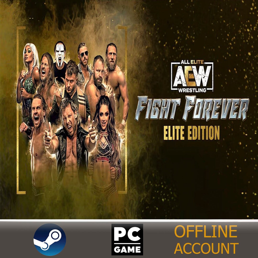 AEW Fight Forever Elite Edition PC Steam Global OFFLINE - Etsy