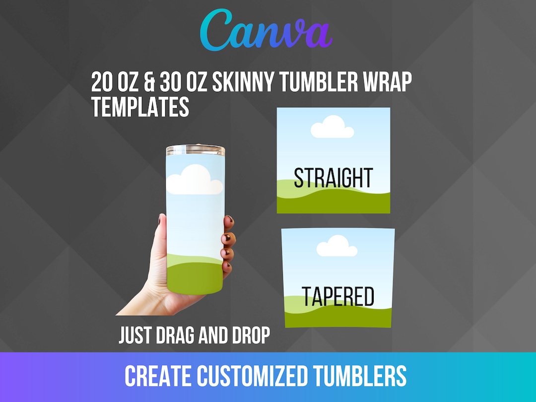 Make Your Own 20 Oz and 30 Oz Tumbler Wrap Design, Editable Canva ...