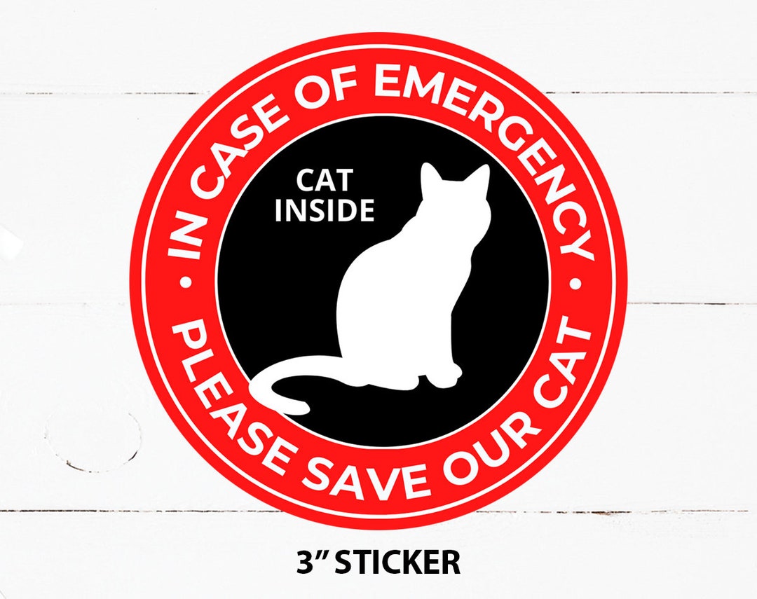 Pet Emergency STICKER, in Case of Emergency, Please Save Our Cat, Cat ...