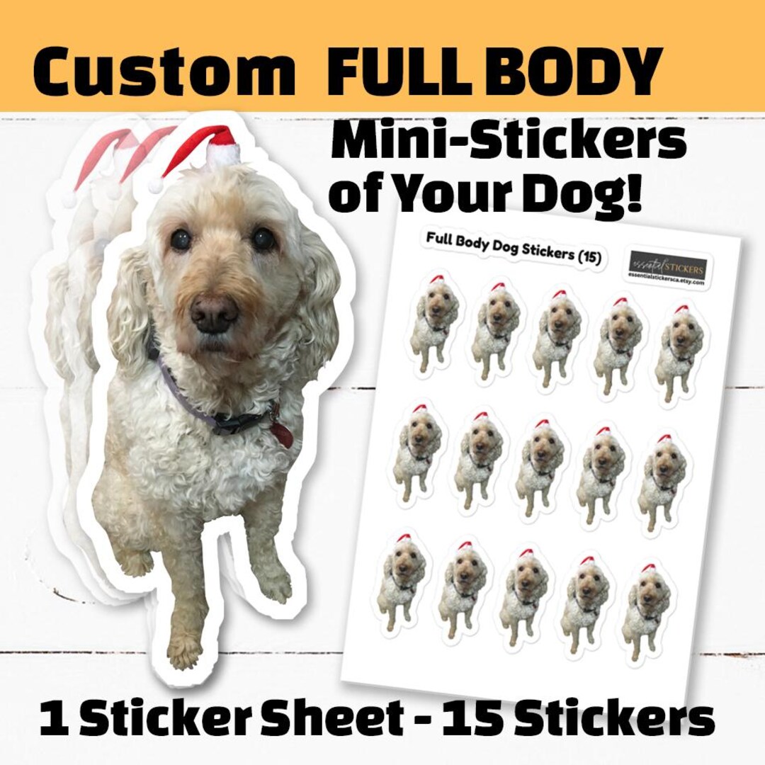 Custom Dog FULL BODY Mini-stickers, Personalized Dog Photo Stickers ...