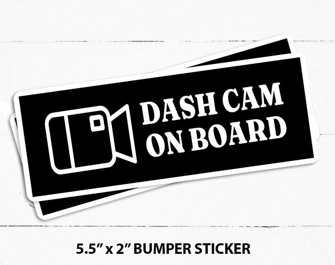 DASH CAM on Board STICKER, Dash Cam Recording Vinyl Decal, Dash Cam Car ...