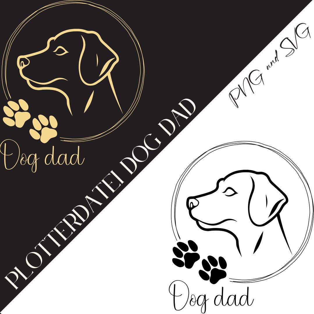 Plotterdatei Hund SVG PNG · Silhouette Hund · Dogdad Geschenk Plotten ...