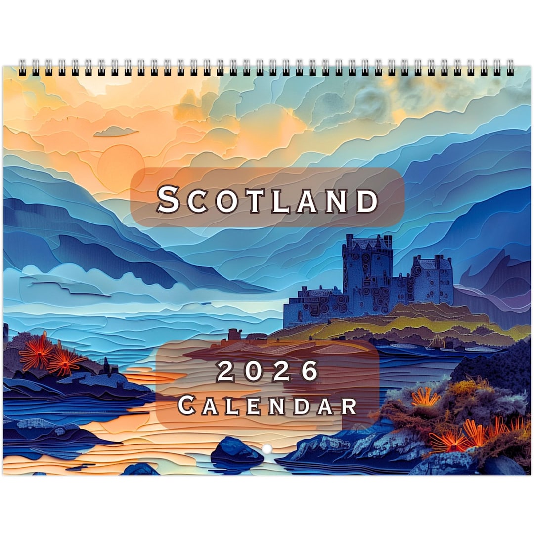 Scotland 2026 Calendar: Highland Peaks, Coastal Cliffs, Historic ...