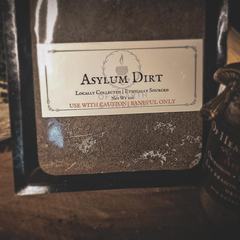 Asylum Dirt | Baneful Spellwork Soil for Madness, Control & Unraveling ...