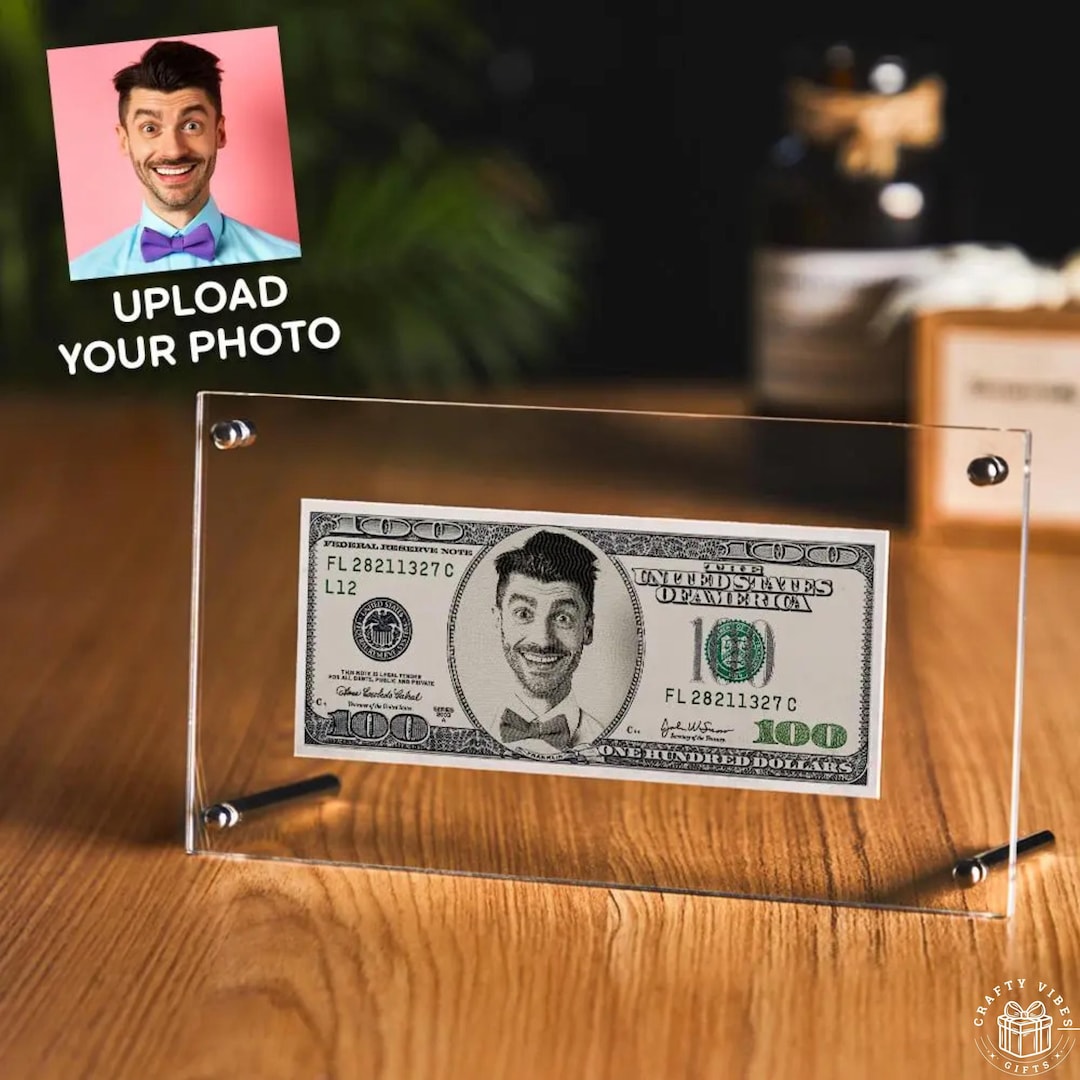 Bill With Portrait Custom Dollar: Double Sided Acrylic Money Decor ...