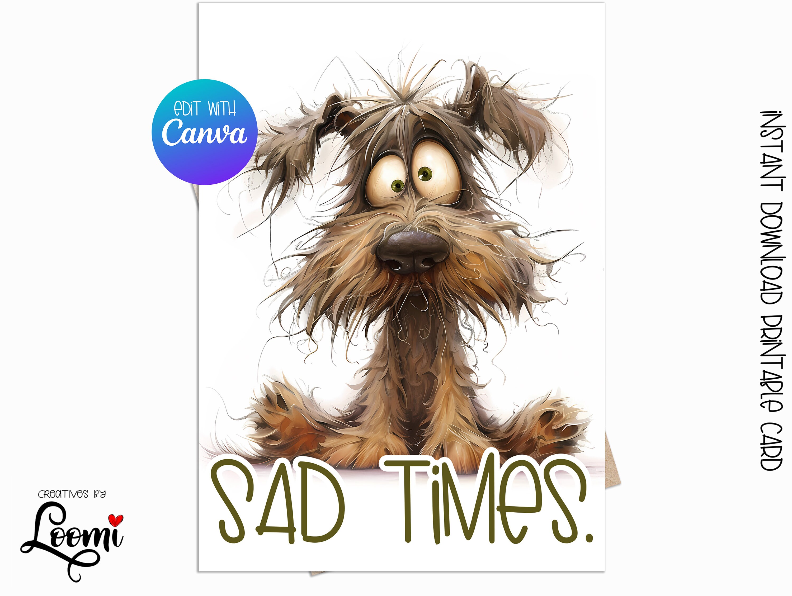 Sad Times, Sympathy Card Instant Download, Add Your Message With Canva ...