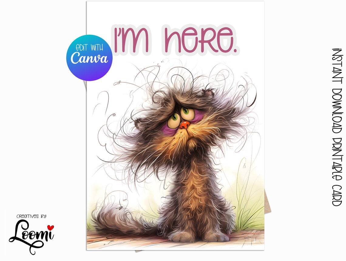 Editable, I'm Here, Cute Cat, Sorry Card, Printable Card Instant ...