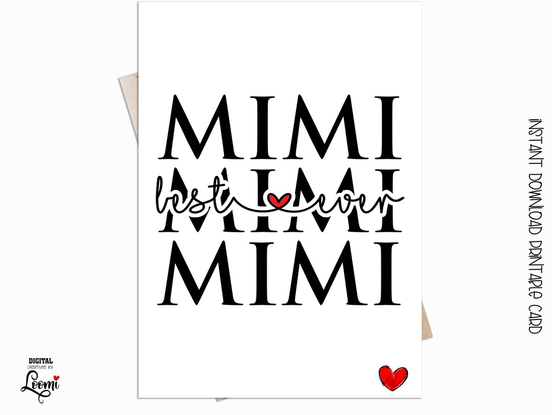 Best Mimi Ever, Mimi Birthday Card, Mother's Day Card, Printable Card ...