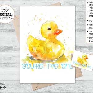 Rubber Duck, You're the One, Printable Card, Instant Download, 5x7 ...
