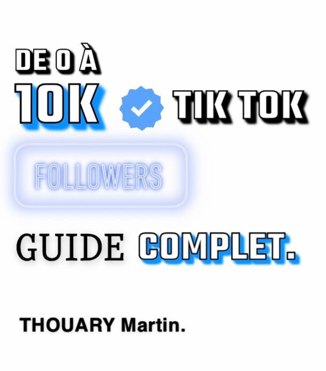 COMPLETE Guide, Reach 10k Tik Tok (less Than Two Weeks). - Etsy