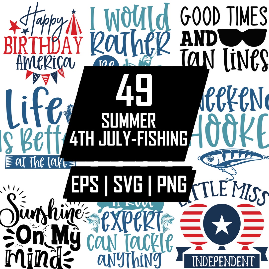 Summer-4th July Fishing Svg Fishing Svg Bundle Fishing Svg for Cricut ...
