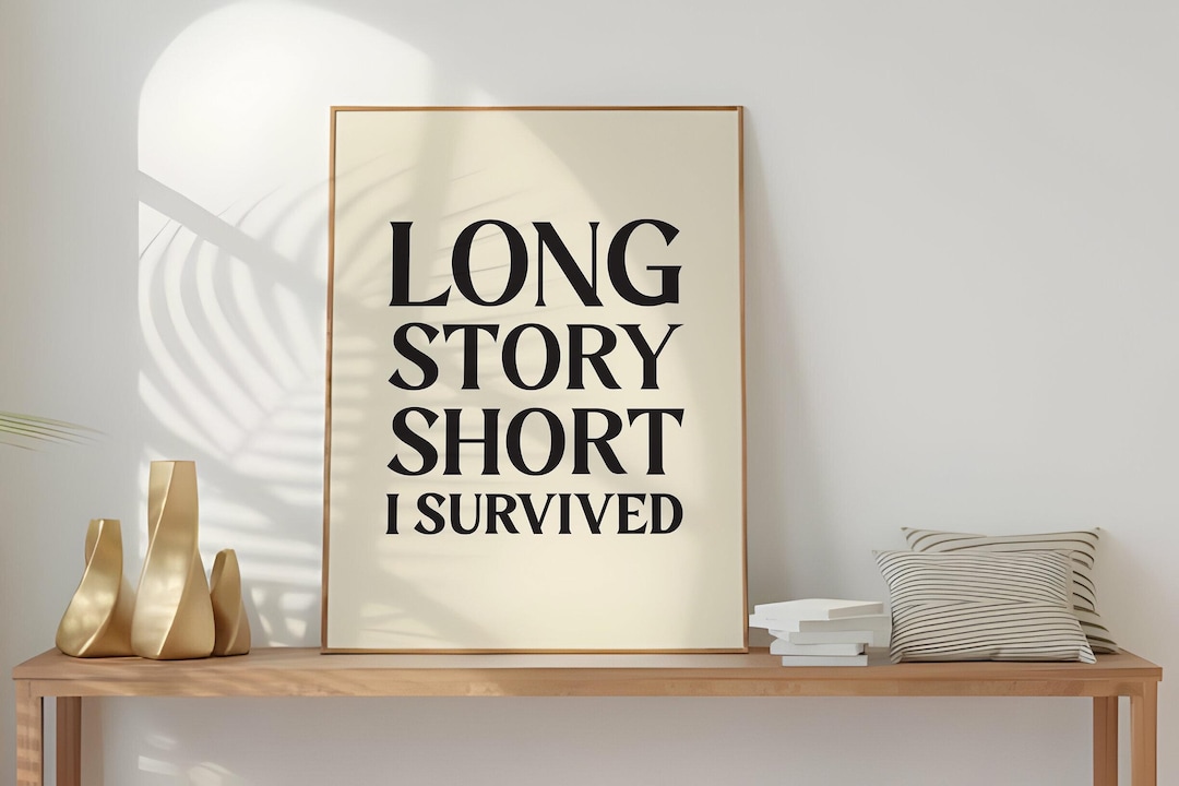 Long Story Short I Survived Print, Evermore Wall Art, Taylor Swiftie ...