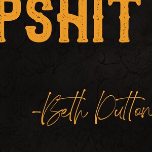 I Don't Speak Dipshit Beth Typography Poster, Western Room Poster ...