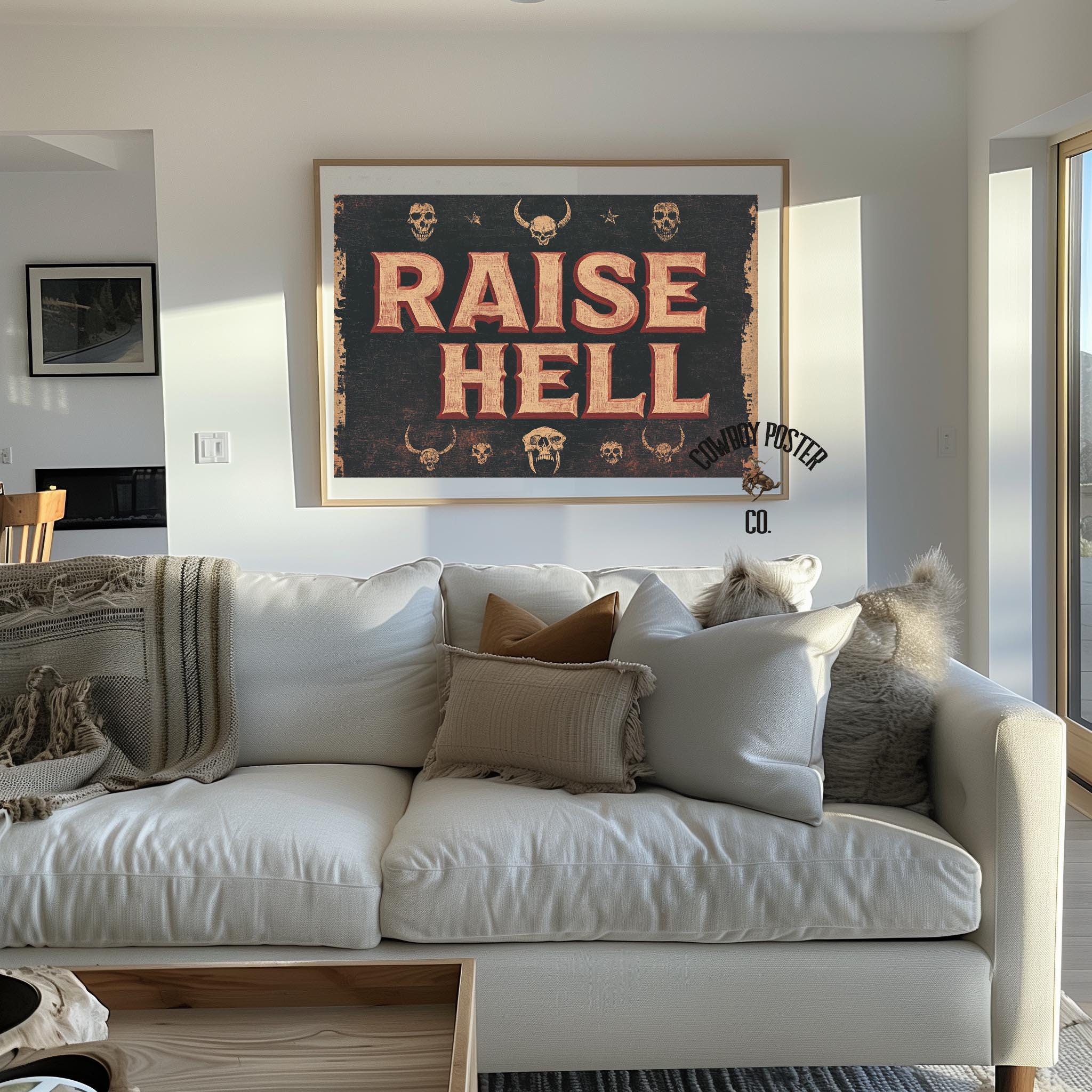 Raise Hell Distressed Typography Poster, Western Poster, Western Room ...