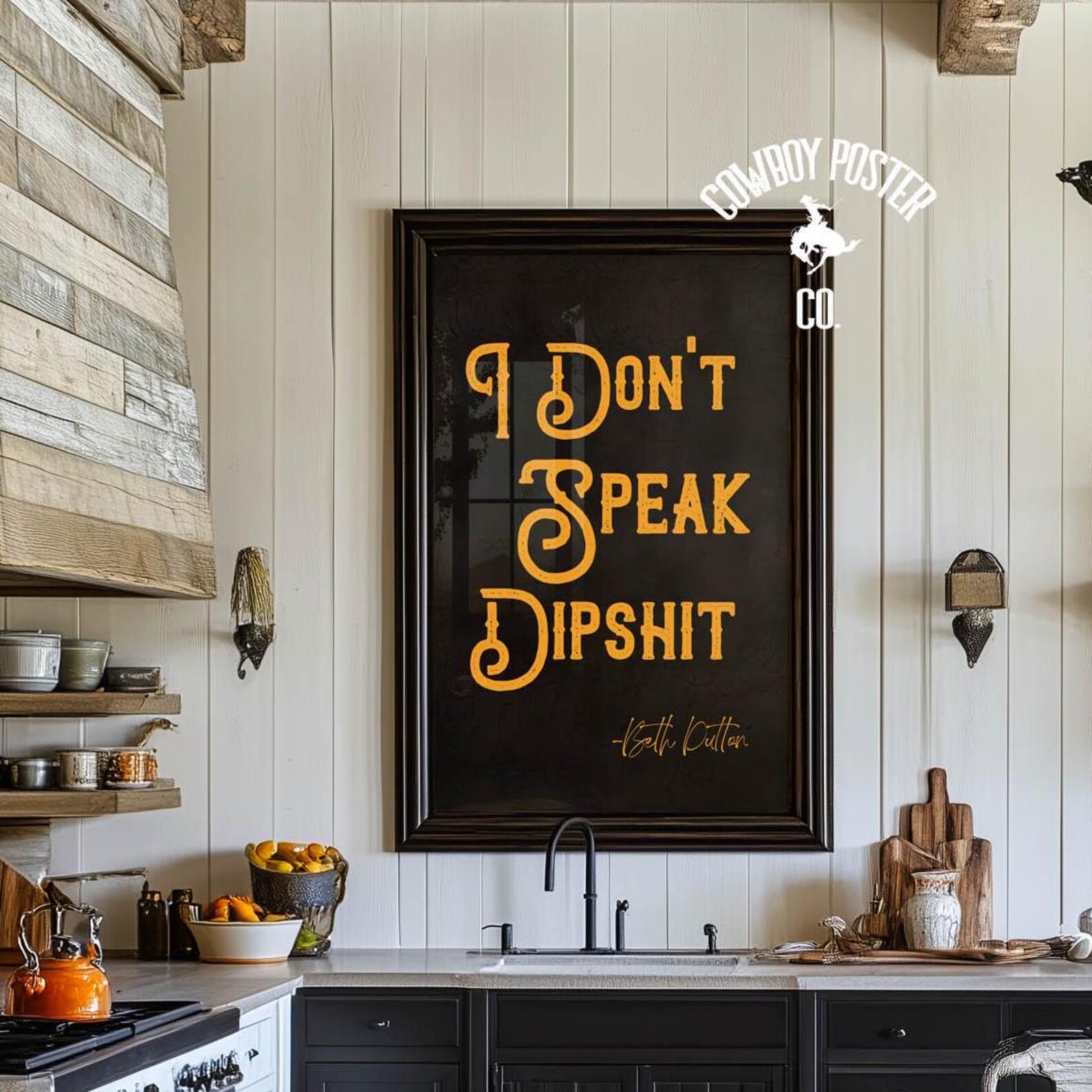 I Don't Speak Dipshit Beth Typography Poster, Western Room Poster ...