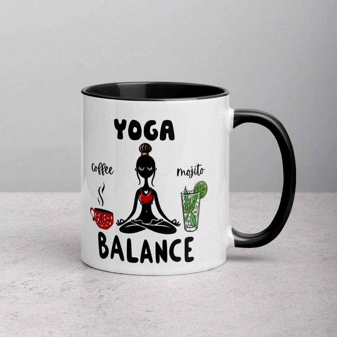 Yoga, Coffee and Mojito / Balance 11/15 Oz Ceramic Coffee MUG, Cute ...
