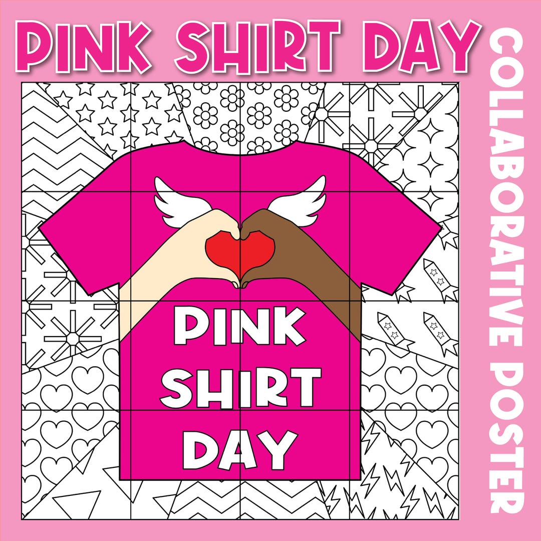Pink Shirt Day Collaborative Poster | Classroom Coloring Page (PDF ...