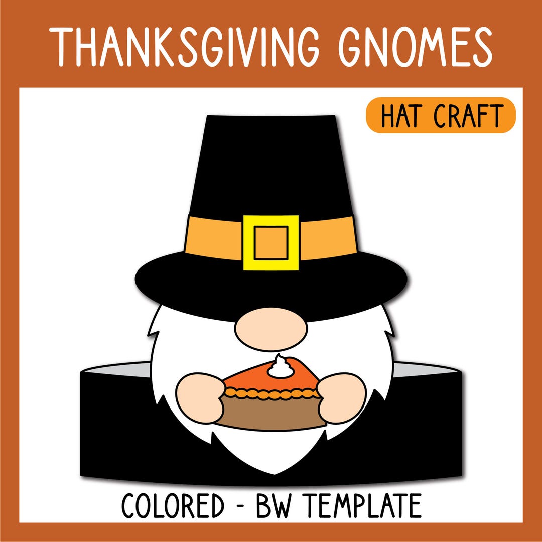 Thanksgiving Gnomes Hat Craft | Thankful Gnomes | Autumn Printables ...