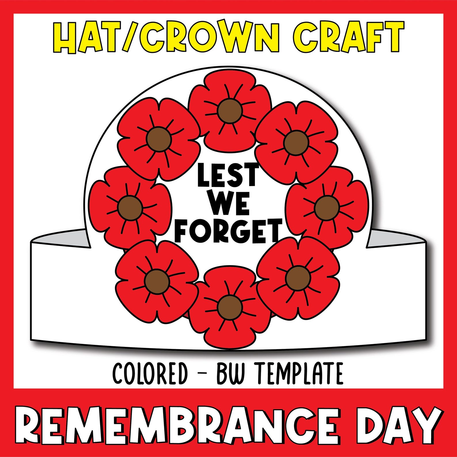Remembrance Day Hat Craft | Poppy Memorial "lest WE Forget" Activity - Etsy