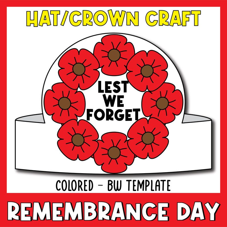 Remembrance Day Hat Craft | Poppy Memorial "lest WE Forget" Activity - Etsy