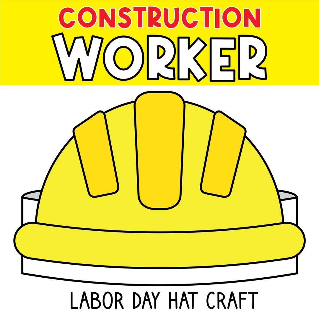 Labor Day & Community Helpers Hat Craft | Construction Worker Helmet ...