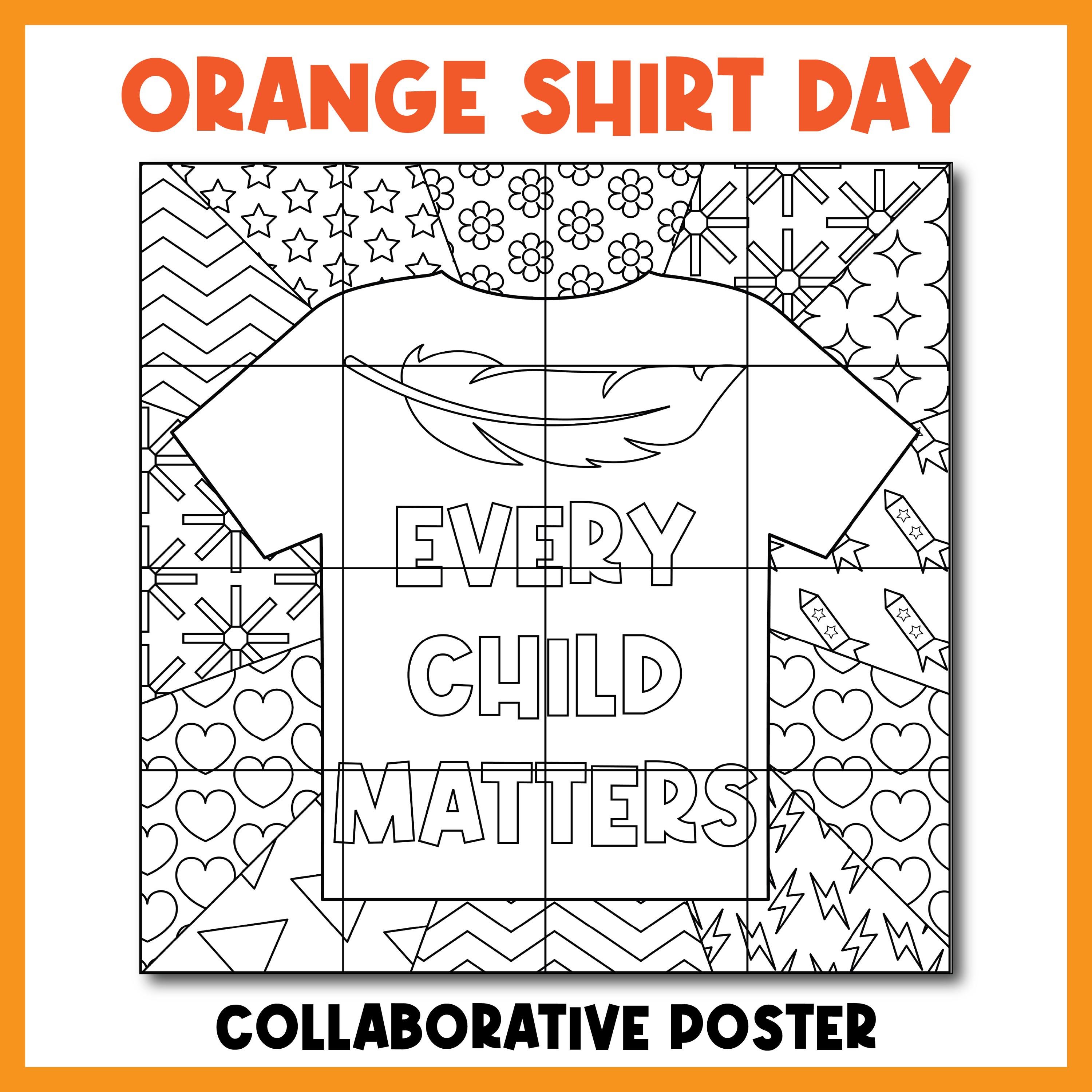 Orange Shirt Day Collaborative Poster Art Coloring Pages | Every Child ...