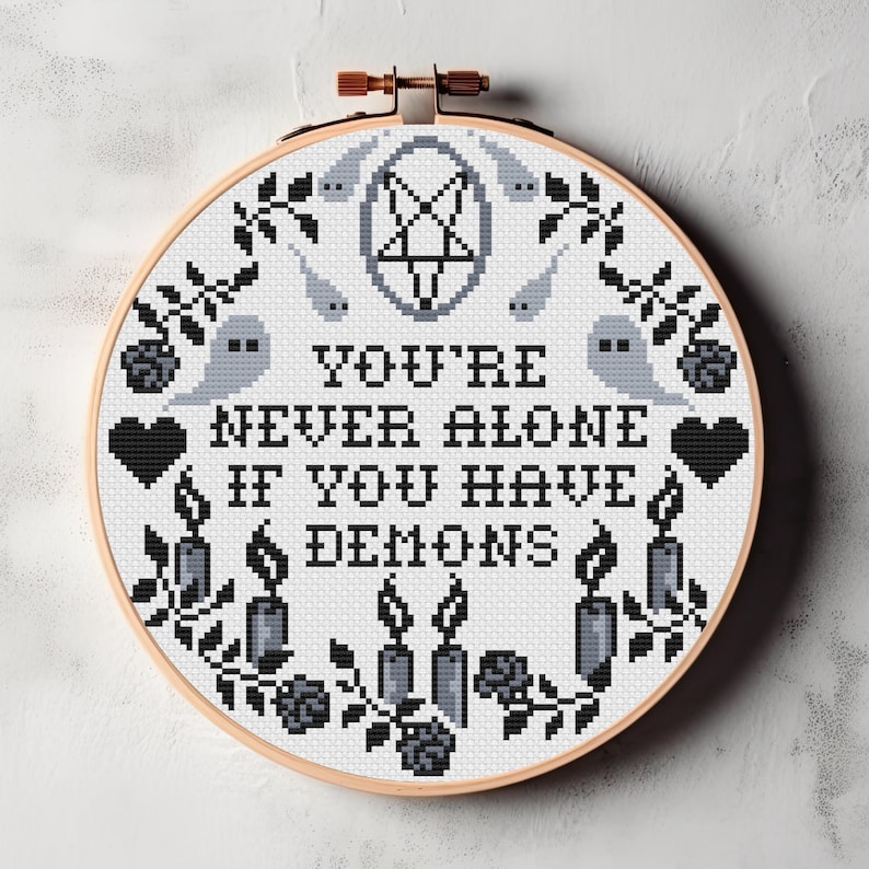 You're Never Alone If You Have Demons - Cross Stitch Digital Pattern ...