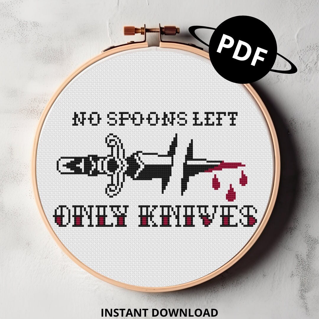 No Spoons Left Only Knives - Cross Stitch Digital Pattern - Tattoo ...