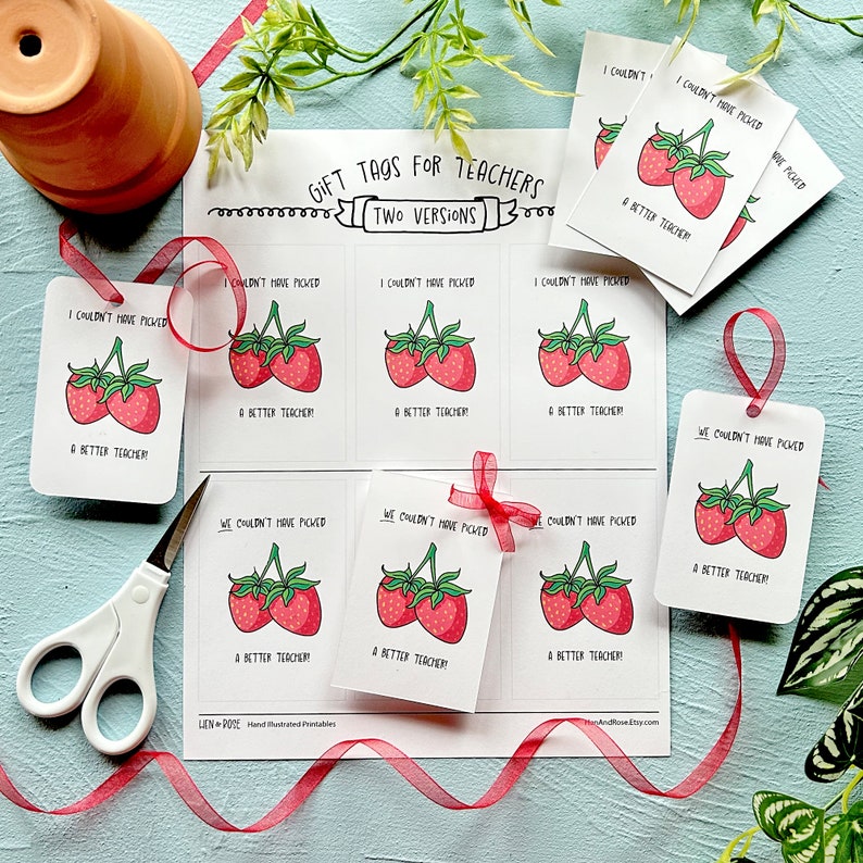 Printable Teacher Appreciation Gift Tags, Strawberry Picked A Better ...