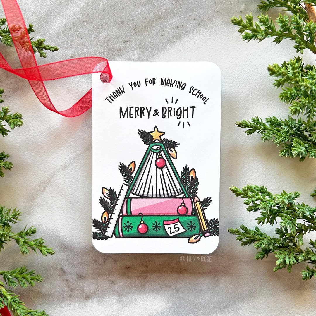 Thank You for Making School Merry and Bright Gift Tag Printable ...