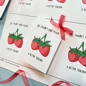 Printable Teacher Appreciation Gift Tags, Strawberry Picked A Better ...