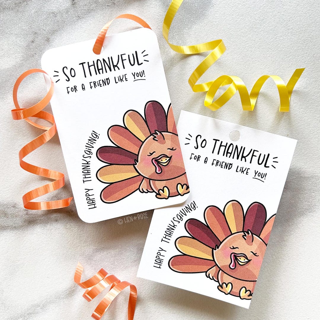Thanksgiving Friend Gift Tag Printable, Cute Turkey Card for Classmate ...