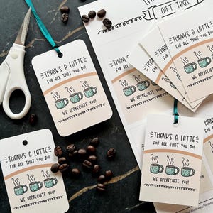 Printable Coffee Theme Thank You Tag, Cute Thanks a Latte Appreciation ...