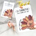 Thanksgiving Friend Gift Tag Printable, Cute Turkey Card for Classmate ...