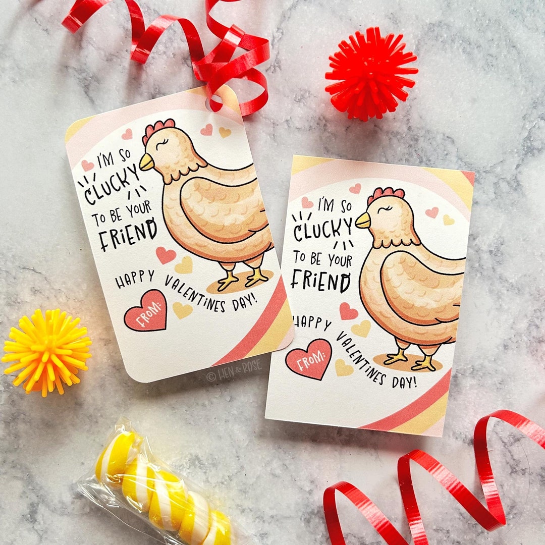 Cute Chicken Valentines Day Card Printable, Clucky to Be Your Friend ...