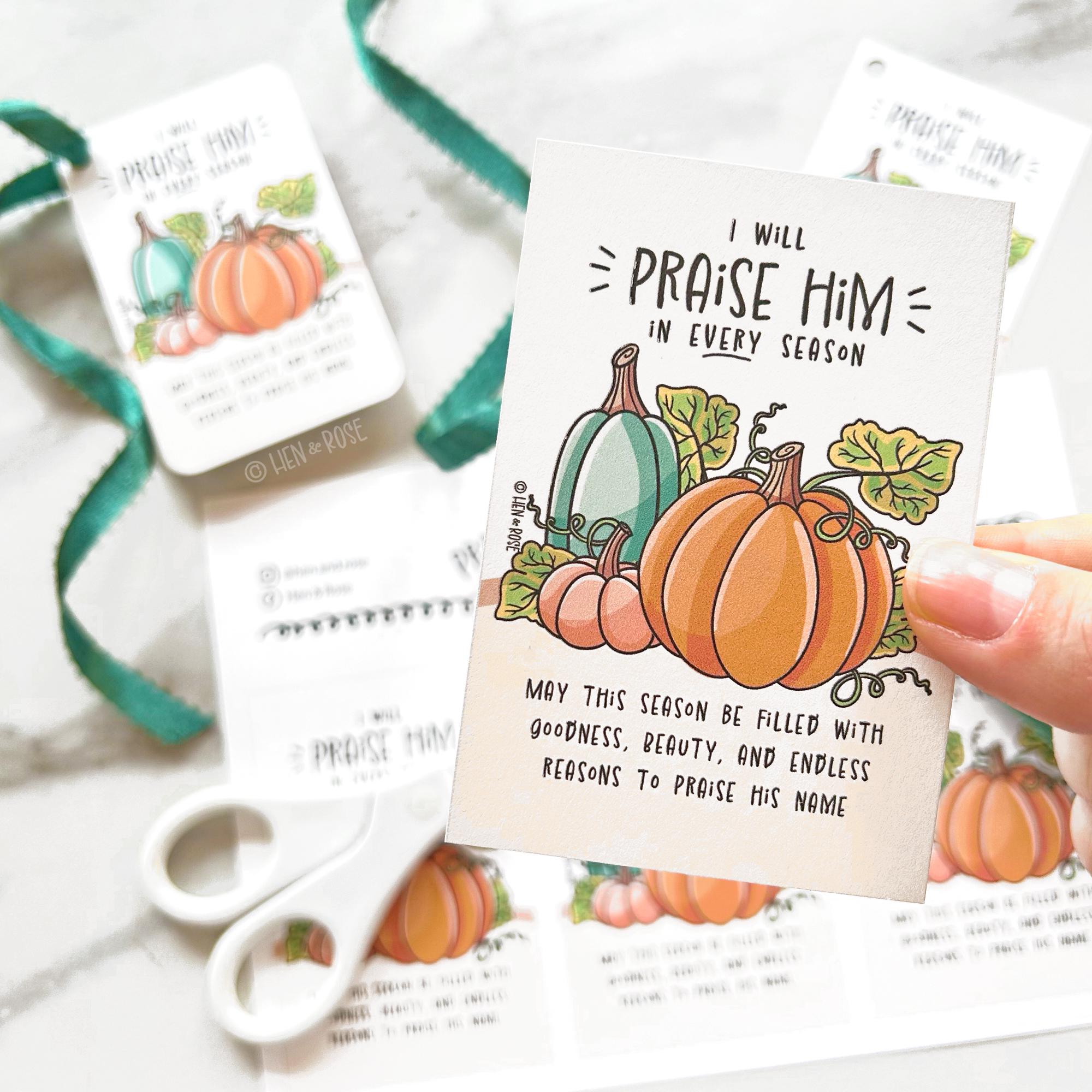 Autumn Blessing Gift Tag Printable, Praise Him in Every Season ...