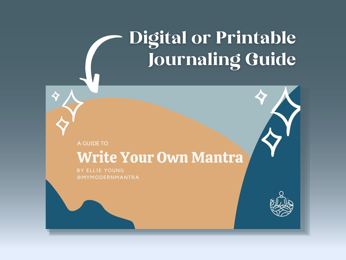 Write Your Own Mantra Guide, Journaling Tool, Journal Prompts ...