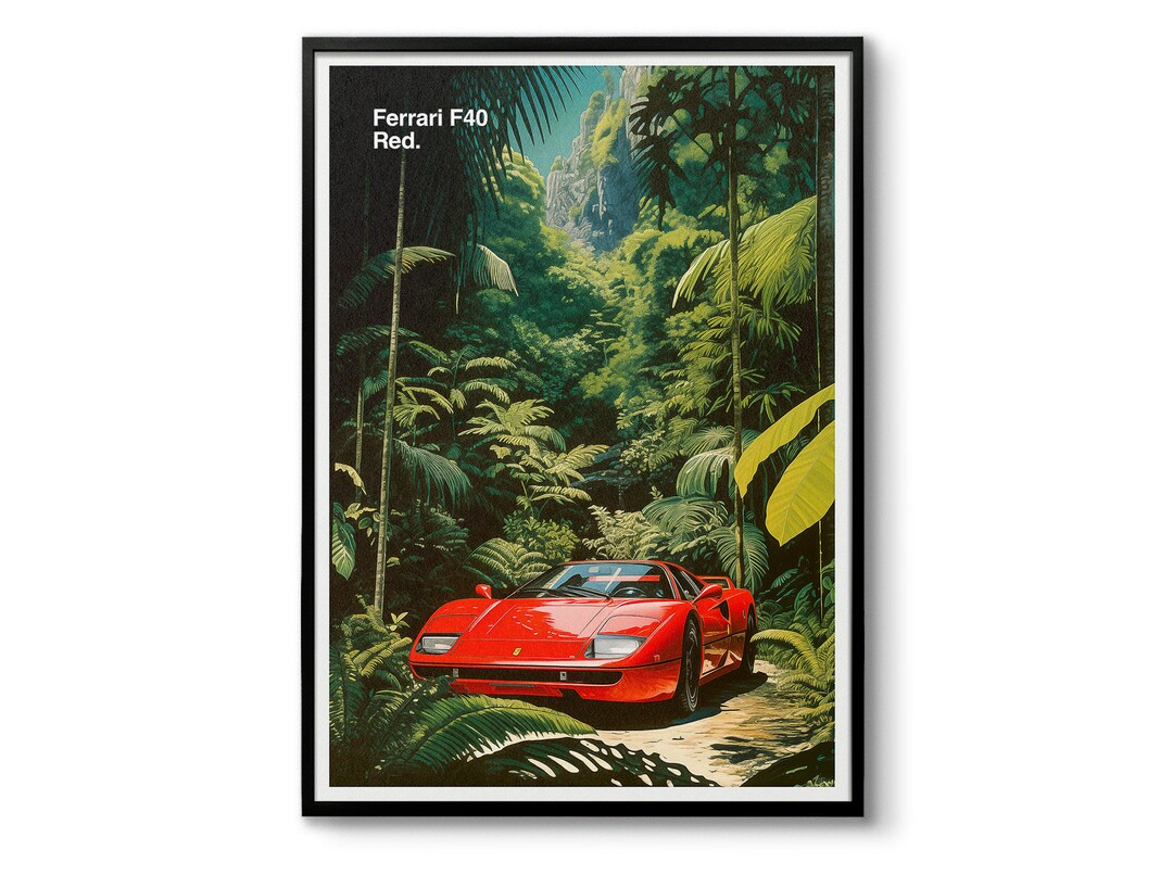 Ferrari F40 in the Jungle Poster, Surreal Car Art Print, Bedroom ...