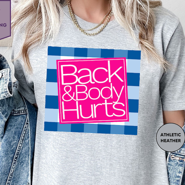 Back Body Hurt Shirt - Etsy
