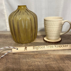 Genuine Bigfoot Tree Knocker! Great Gift for Those Aspiring Bigfoot ...
